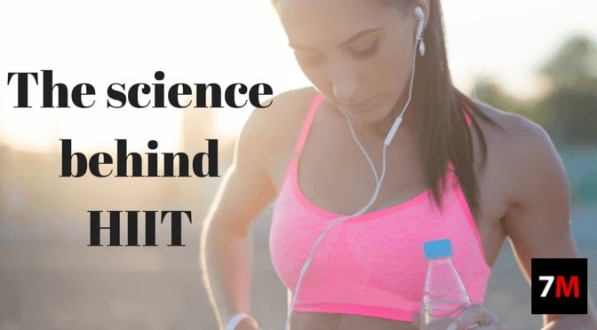 The science behind High Intensity Interval Training - 7-Min Scientific ...